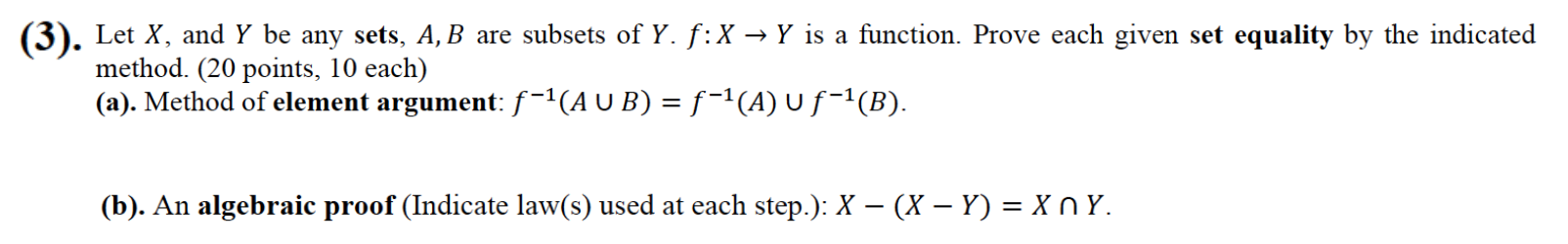 Solved (3). Let X, and Y be any sets, A, B are subsets of Y. | Chegg.com