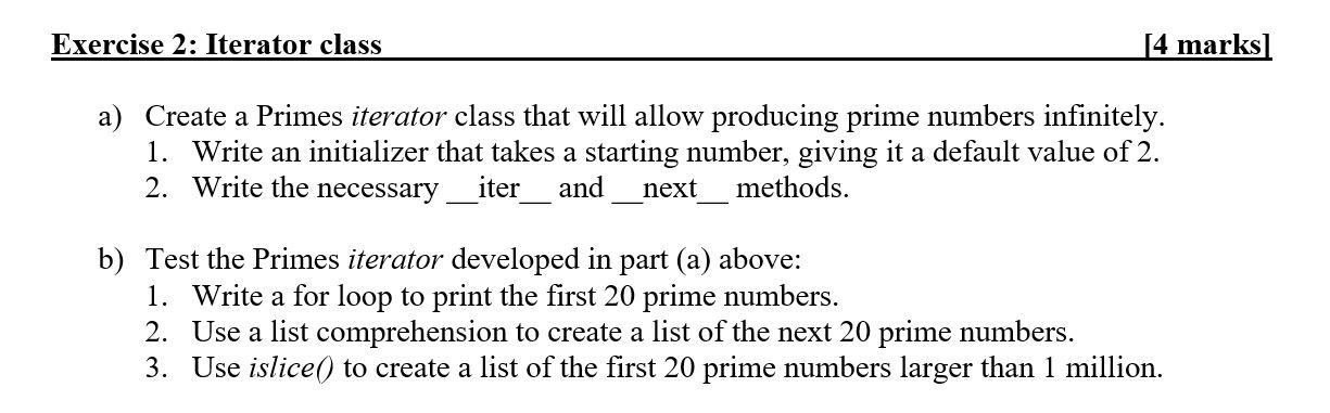 Solved Exercise 2: Iterator class [4 marks) a) Create a | Chegg.com