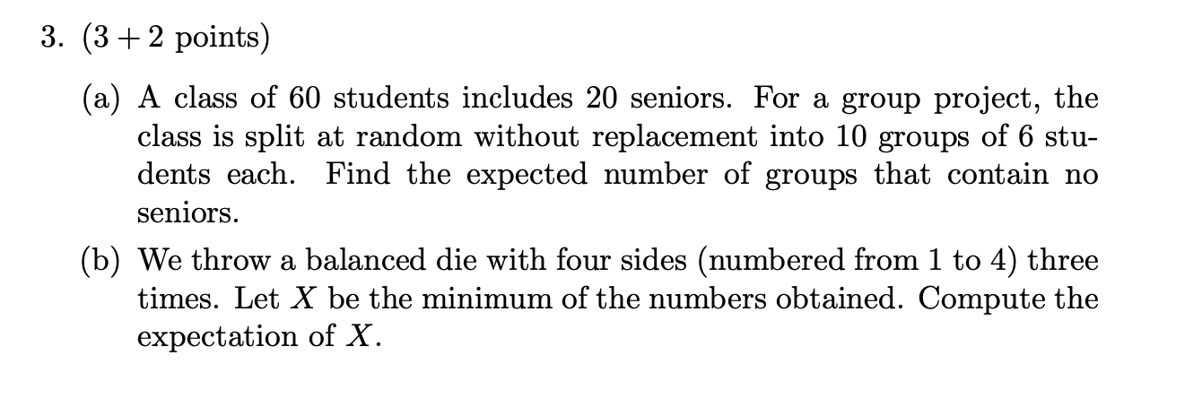 Solved 3. (3+2 points) (a) A class of 60 students includes | Chegg.com