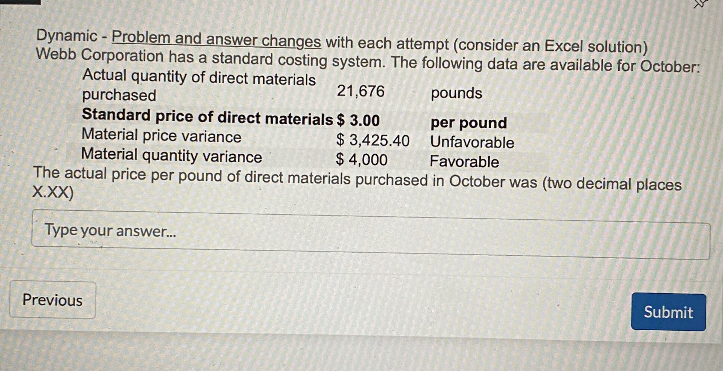 Solved Dynamic - Problem and answer changes with each | Chegg.com