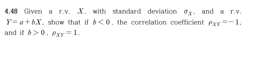 Solved a r.v. a r.v. 4.48 Given X, with standard deviation | Chegg.com