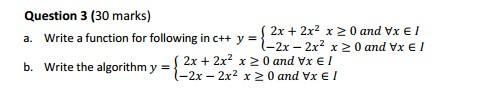 Solved Question 3 (30 marks) a. Write a function for | Chegg.com