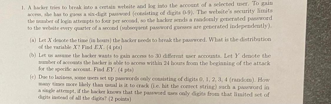 1. A hacker tries to break into a certain website and | Chegg.com