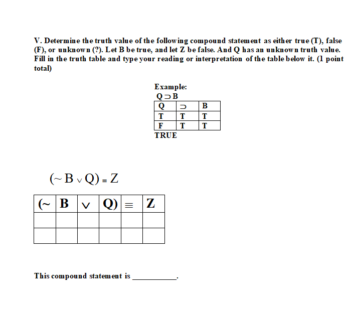 Solved V Determine The Truth Value Of The Following