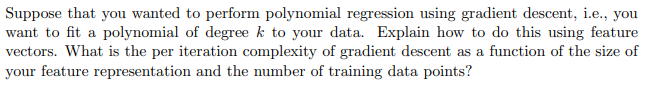 Solved Suppose that you wanted to perform polynomial | Chegg.com