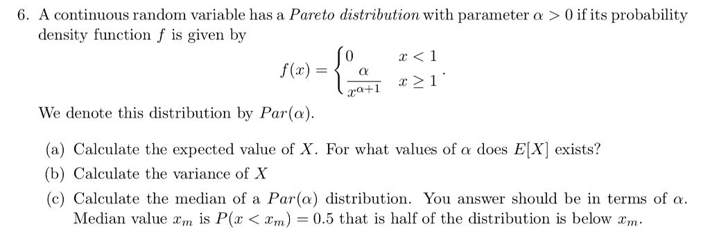 Solved 6 A Continuous Random Variable Has A Pareto
