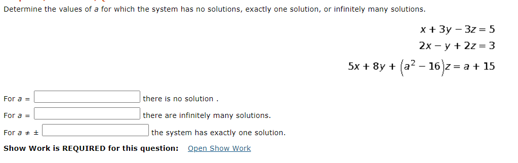 Solved Determine the values of a for which the system has no | Chegg.com