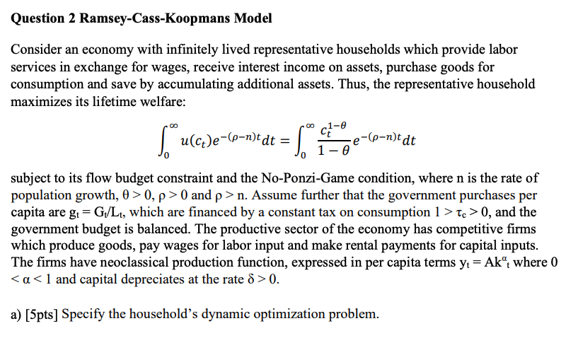 Solved Consider an economy with infinitely lived | Chegg.com