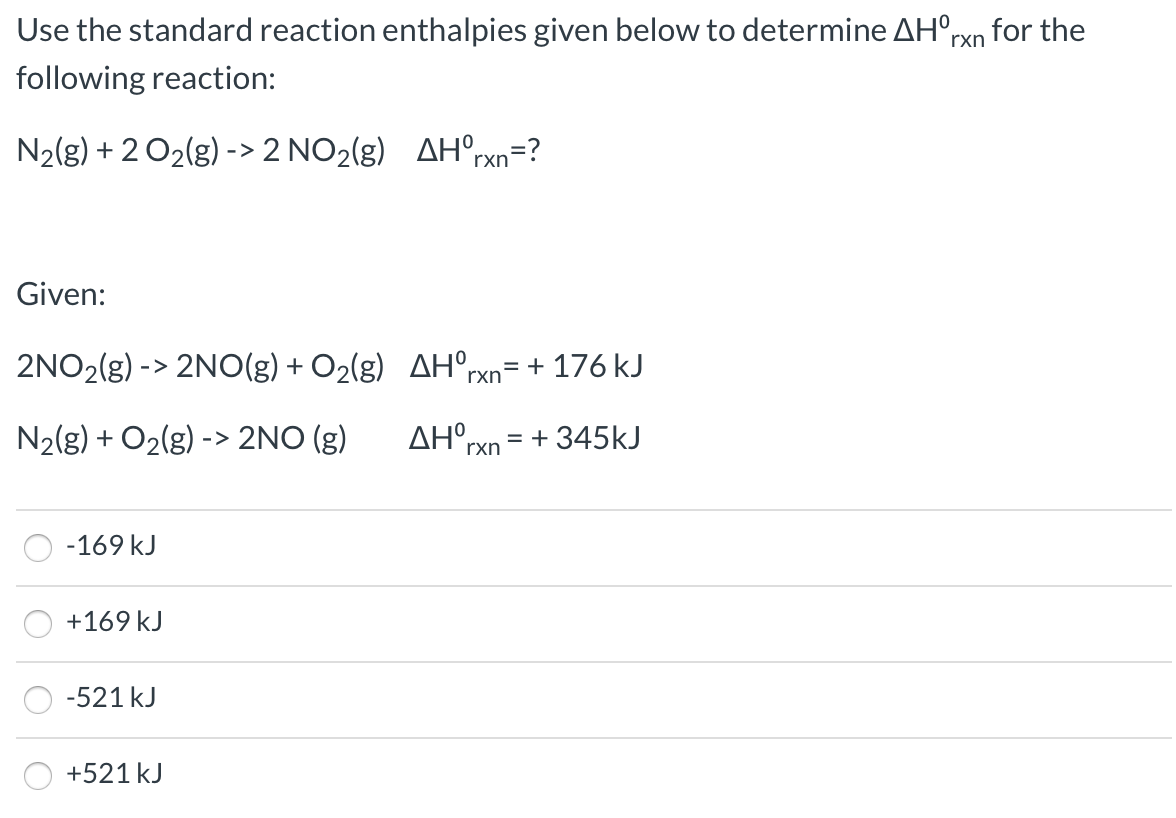 Solved Use the standard reaction enthalpies given below to | Chegg.com