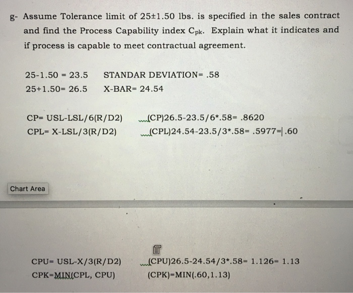 Solved g- Assume Tolerance limit of 25t1.50 lbs. is | Chegg.com