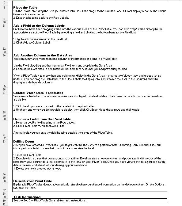 Piuot the Table 1. In the Pivot Table, drag the field | Chegg.com