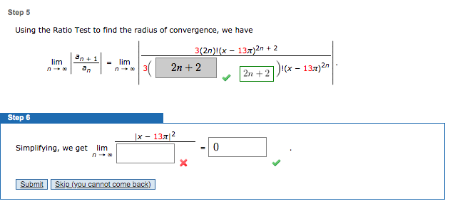 Solved Step 5 Using the Ratio Test to find the radius of | Chegg.com