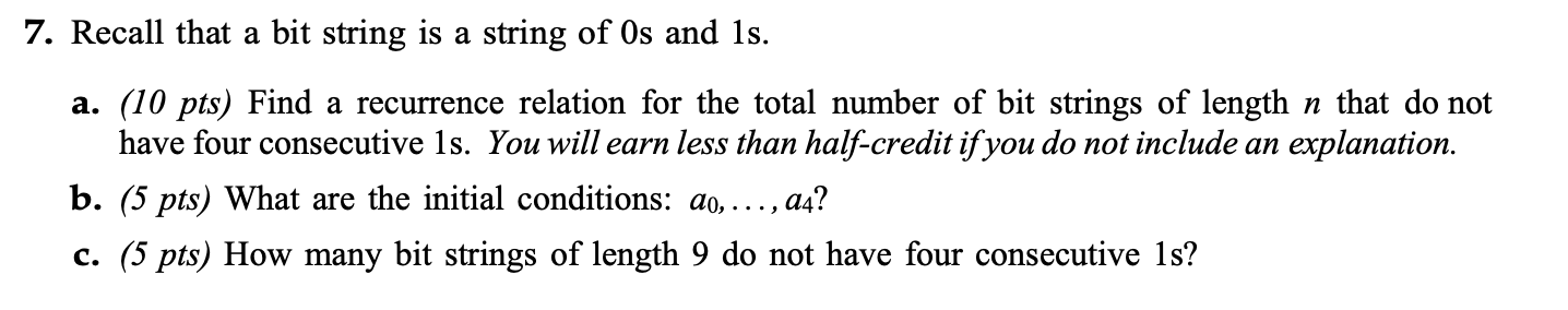 Solved 7. Recall that a bit string is a string of 0 s and 1 | Chegg.com