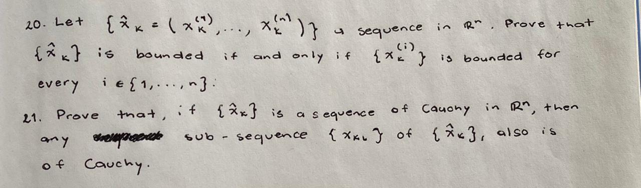 Solved 20. Let bounded for {î x = (x2,...,xh)} 4 sequence in | Chegg.com