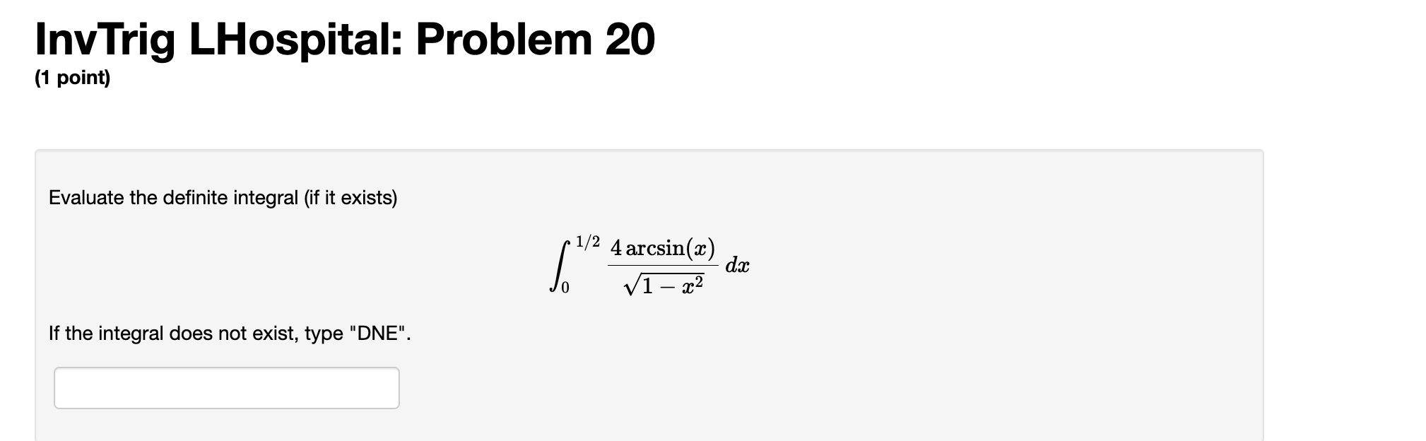 Solved InvTrig LHospital: Problem 17 (1 point) Find the | Chegg.com