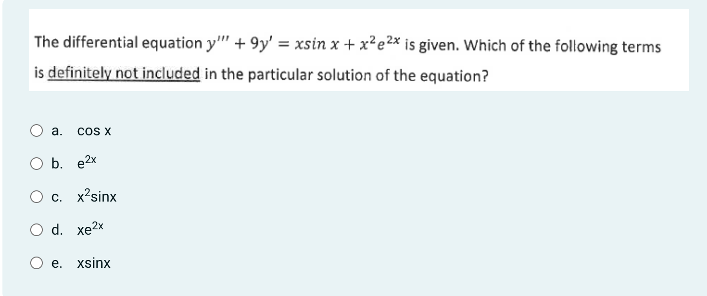 Solved The differential equation y′′′+9y′=xsinx+x2e2x is | Chegg.com