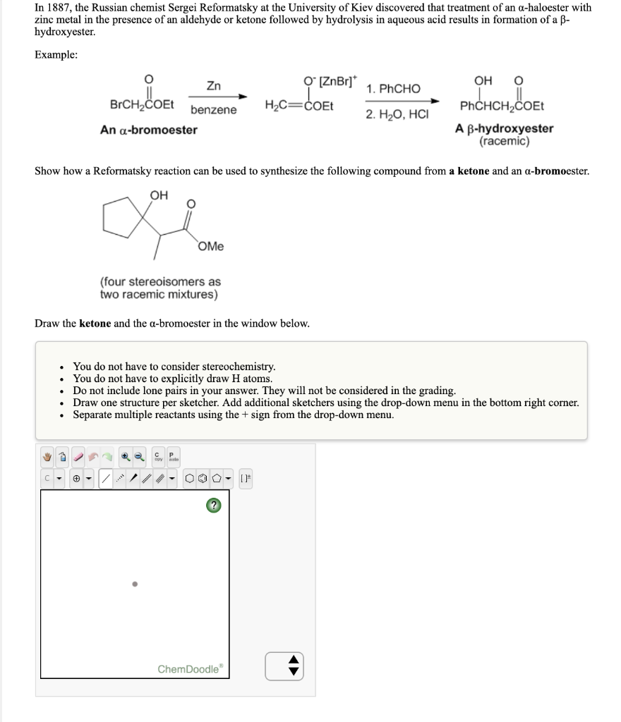 Solved In 1887, the Russian chemist Sergei Reformatsky at | Chegg.com