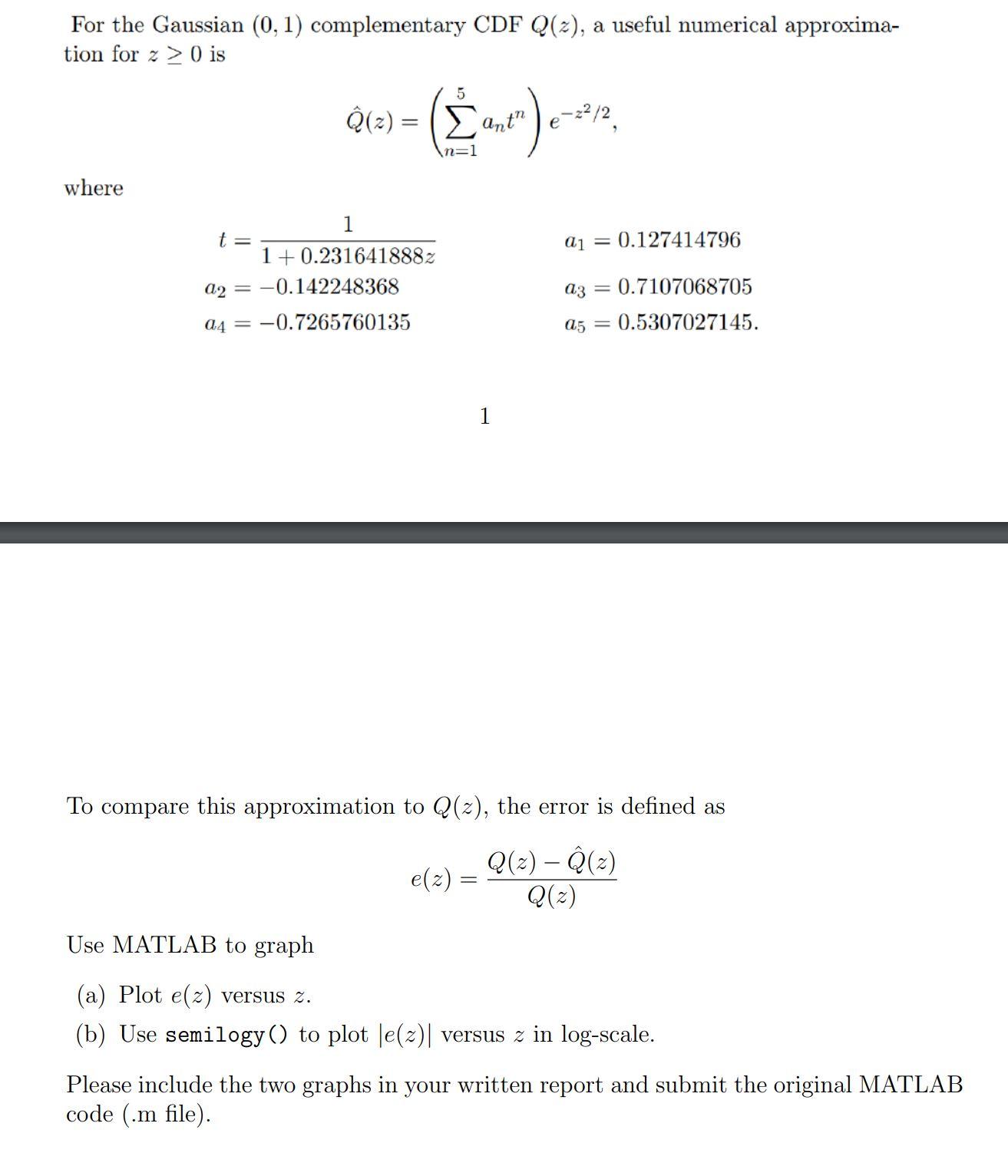 For the Gaussian (0,1) complementary CDF Q(2), a | Chegg.com
