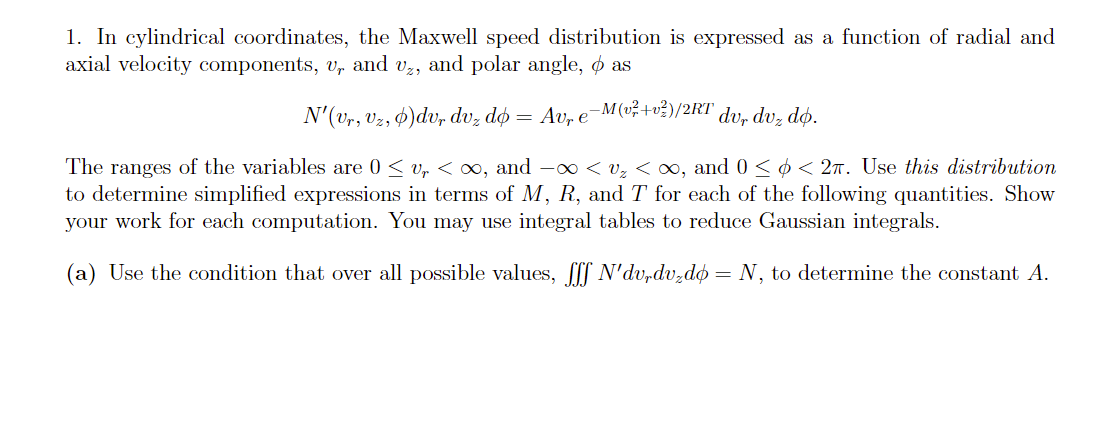 Solved 1. In cylindrical coordinates, the Maxwell speed | Chegg.com