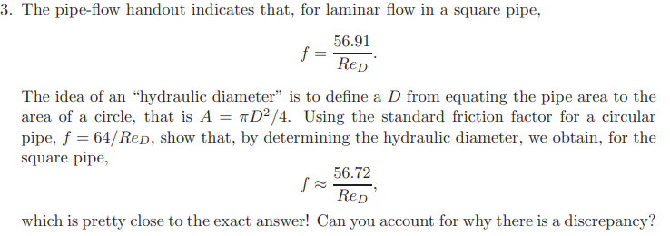 Solved f=ReD56.91 The idea of an "hydraulic diameter" is to | Chegg.com