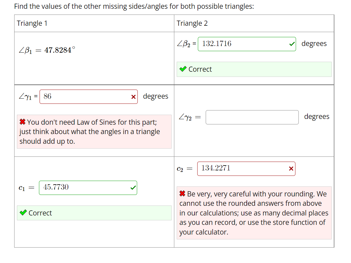 Solved Using the Law of Sines, find all missing sides and | Chegg.com