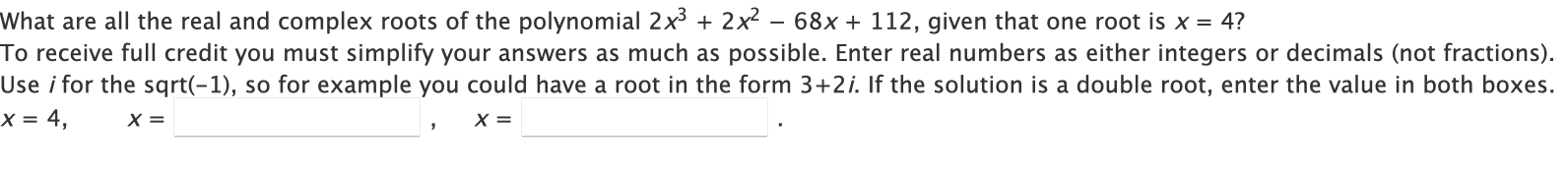 Solved What are all the real and complex roots of the | Chegg.com