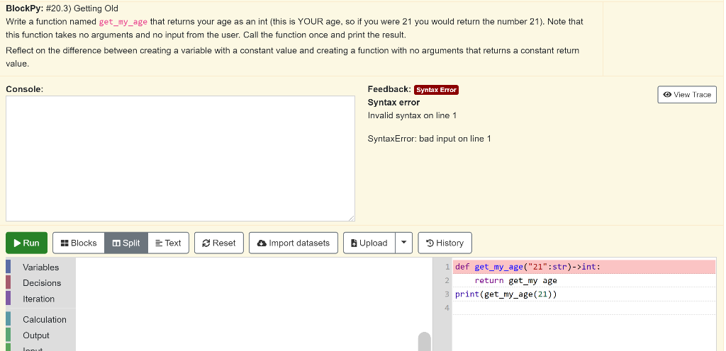 Solved BlockPy: #20.3) Getting Old Write a function named | Chegg.com