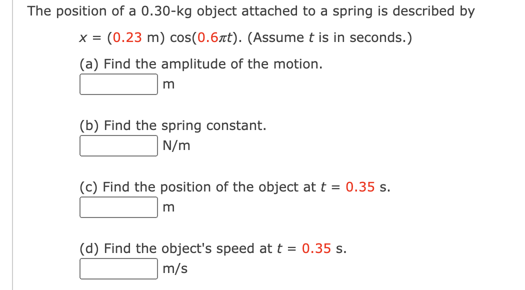 Solved The position of a 0.30-kg object attached to a spring | Chegg.com