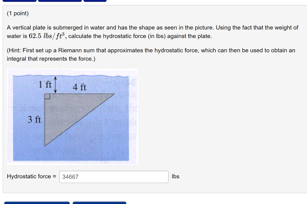 Solved A vertical plate is submerged in water and has the | Chegg.com