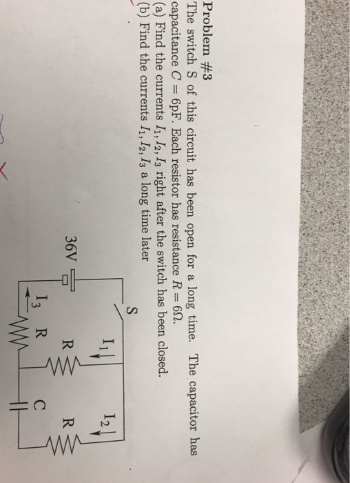 Solved Problem #3 The switch S of this circuit has been open | Chegg.com
