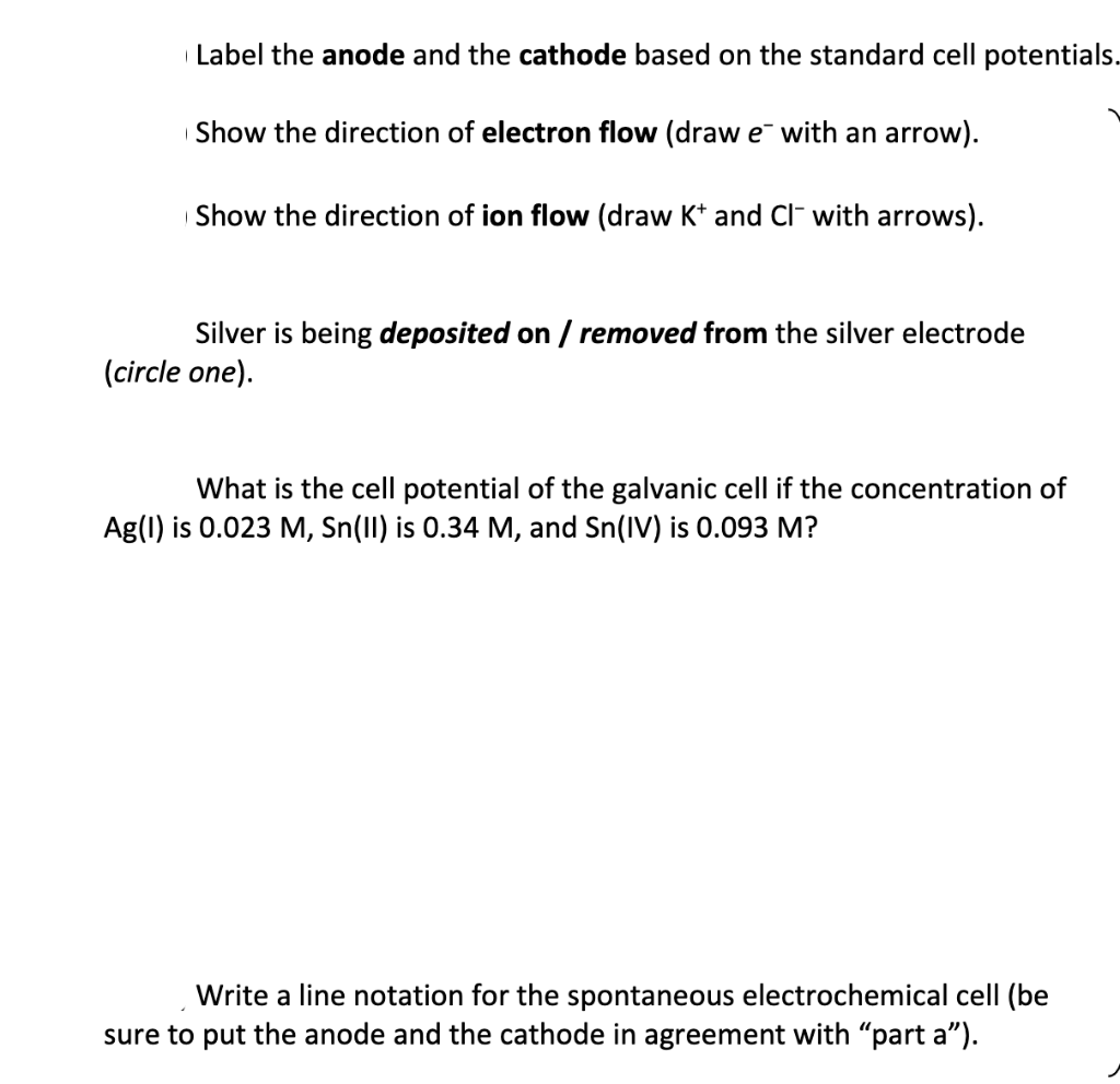 Solved Consider the following galvanic cell: Sn4+ + 2 e + | Chegg.com
