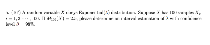 5. (16') A random variable X obeys Exponential(4) | Chegg.com