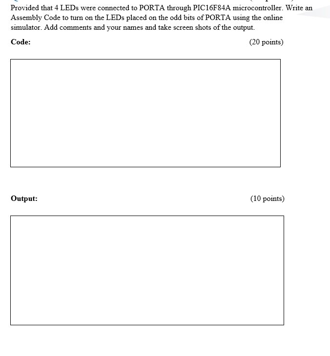 Solved Provided that 4 LEDs were connected to PORTA through | Chegg.com