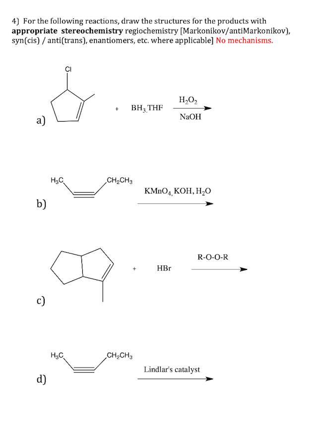 Solved 4) For the following reactions, draw the structures | Chegg.com