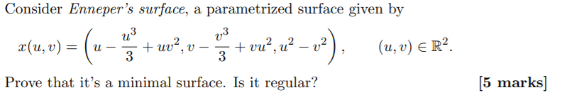 Solved A parametrized surface x : U ⊂ R^2 → R^3 is called | Chegg.com