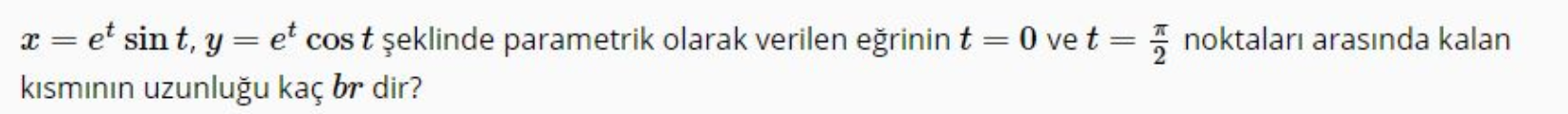 Solved x=etsint,y=etcost şeklinde parametrik olarak verilen | Chegg.com