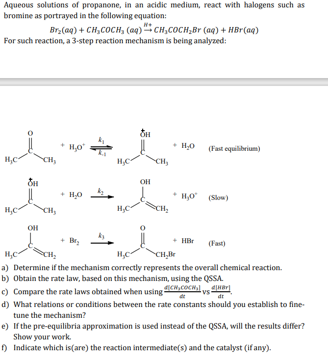 Solved Aqueous solutions of propanone, in an acidic medium, | Chegg.com