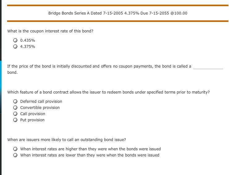 Solved Bridge Bonds Series A Dated 7-15-2005 4.375% Due | Chegg.com