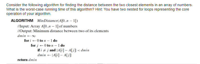 Solved Consider the following algorithm for finding the | Chegg.com
