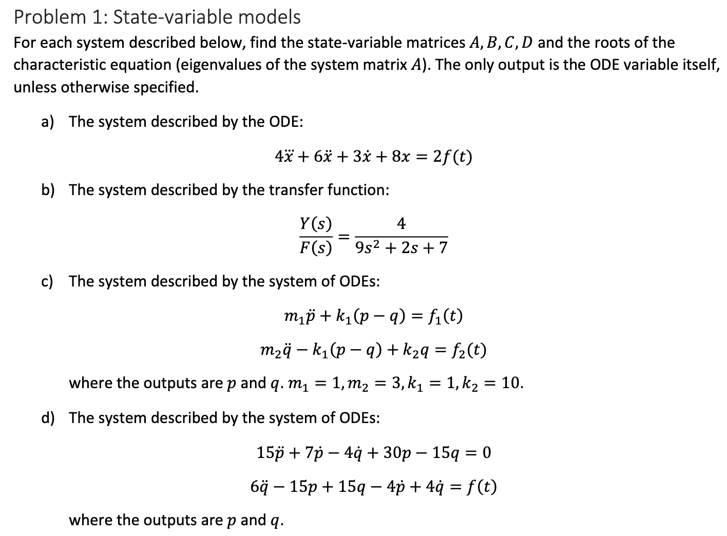 Solved Problem 1: State-variable models For each system | Chegg.com