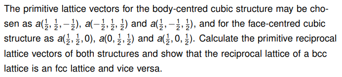 Solved The primitive lattice vectors for the body-centred | Chegg.com