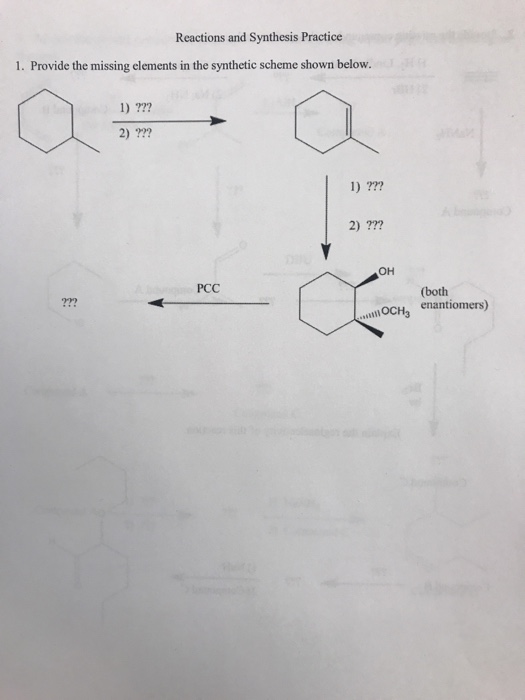 Solved Reactions and Synthesis Practice 1. Provide the | Chegg.com