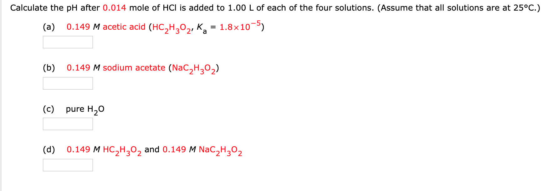 Solved Calculate the pH after 0.014 mole of HCl is added to | Chegg.com