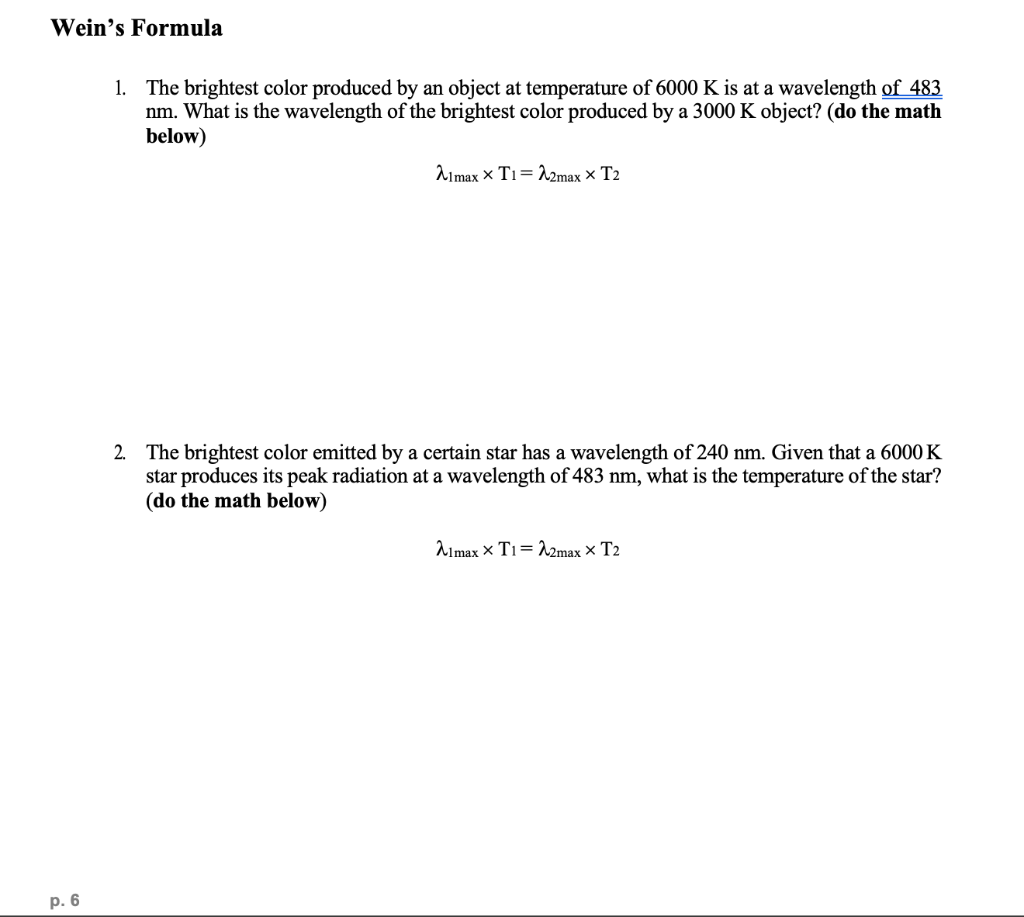 Solved Wein's Formula 1. The brightest color produced by an | Chegg.com