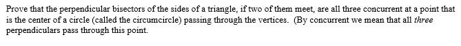Solved Prove that the perpendicular bisectors of the sides | Chegg.com
