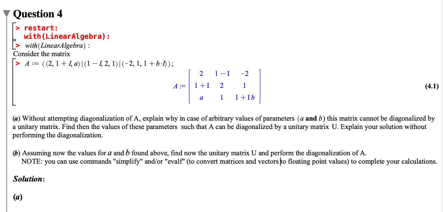 Question 4 restart: with (LinearAlgebra): | Chegg.com