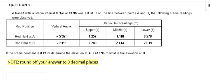 Solved QUESTION 1 5 A transit with a stadia interval factor | Chegg.com