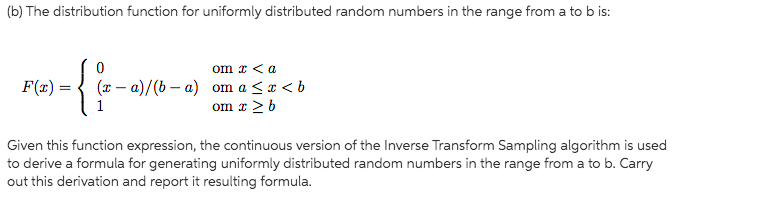 Solved (b) The distribution function for uniformly | Chegg.com