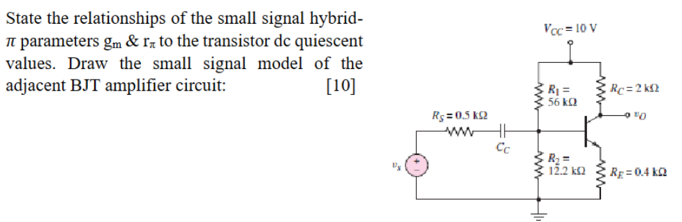 Solved State the relationships of the small signal hybridπ | Chegg.com