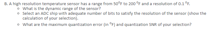 Solved B. A high resolution temperature sensor has a range | Chegg.com